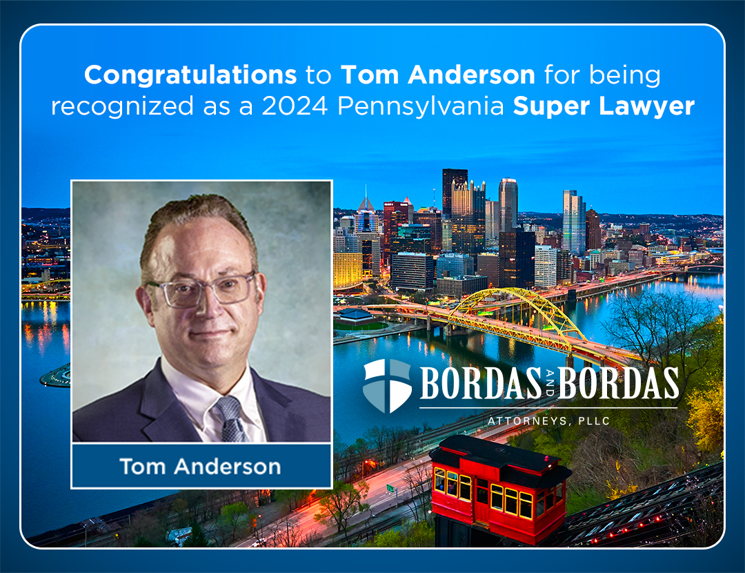 Bordas & Bordas Attorney Tom Anderson named 2024 Pennsylvania Super ...